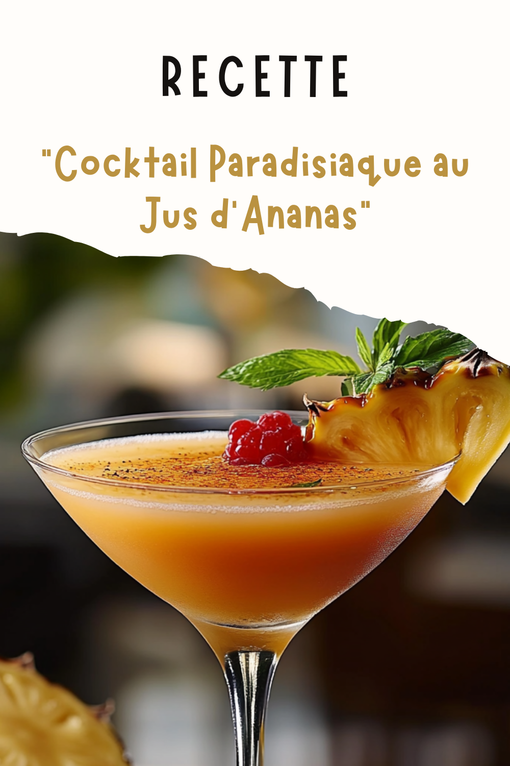 Cocktail Paradisiaque au Jus d'Ananas - recettes de charlotte